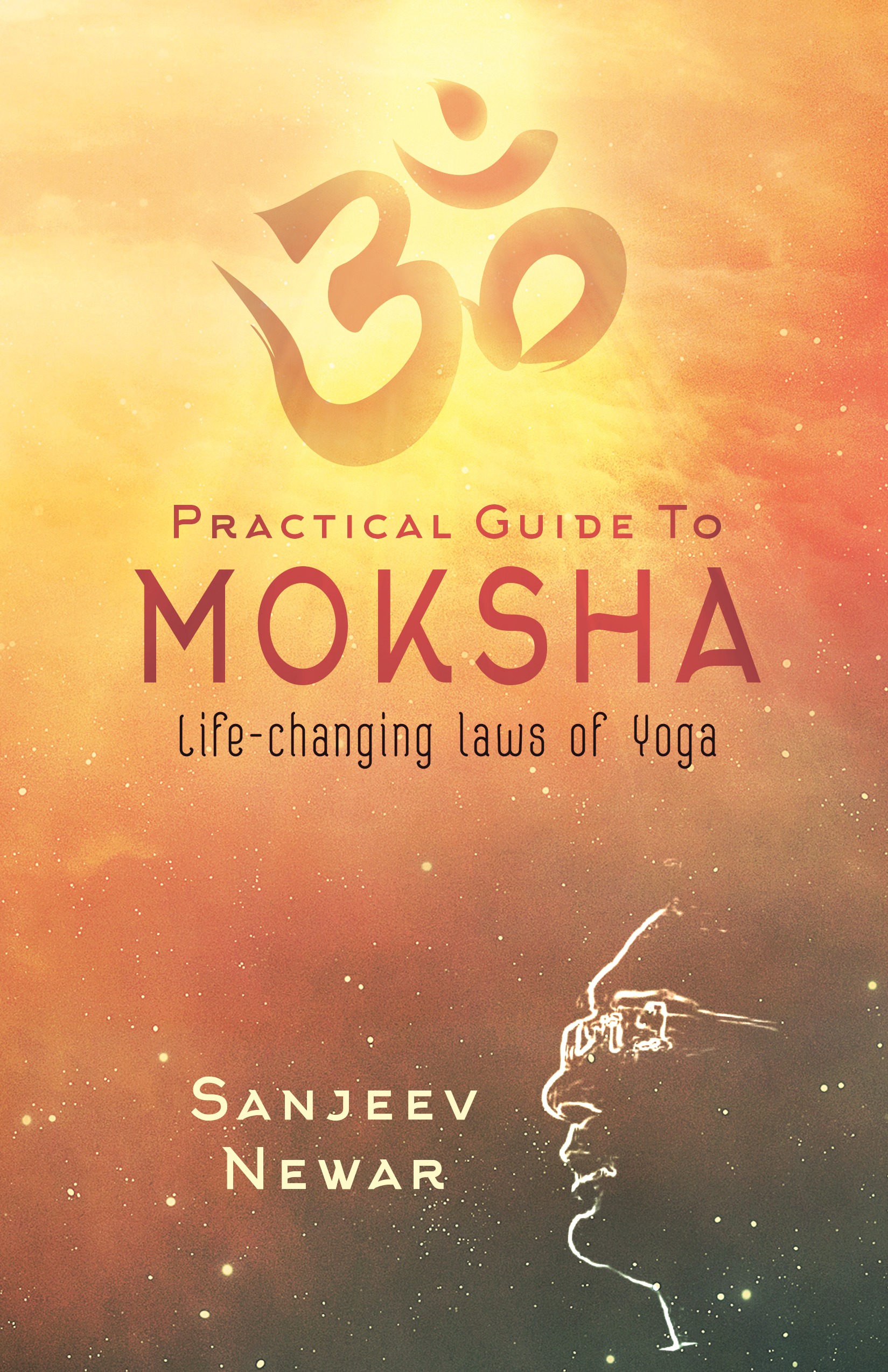 Practical Guide to Moksha | Pothi.com